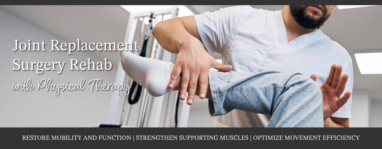 Joint Replacement Surgery Rehab with Physical Therapy - IMG Physical ...